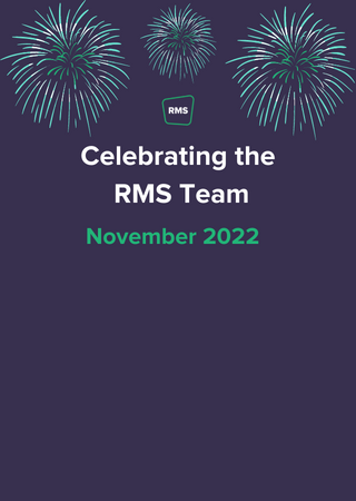 Celebrating the RMS Team - November 2022 Blog | RMS