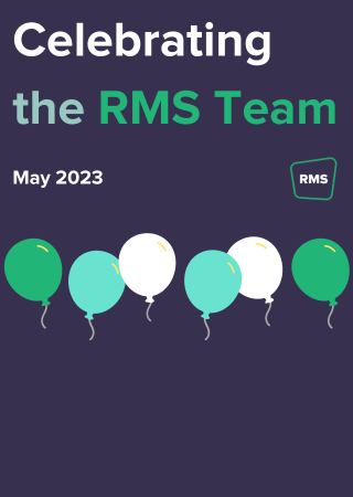 Celebrating the RMS Team - May 2023 Blog | RMS
